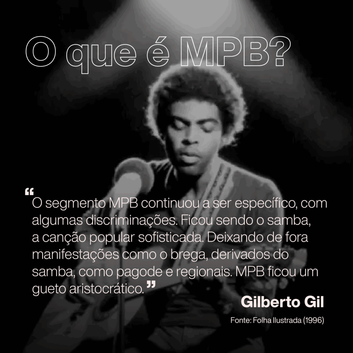 O passado-presente da Música Popular Brasileira - Casa Natura Musical